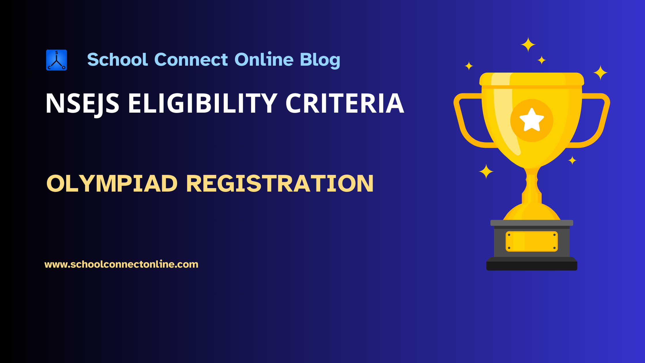 NSEJS Eligibility criteria - Detailed Eligibility Criteria of NSEJS